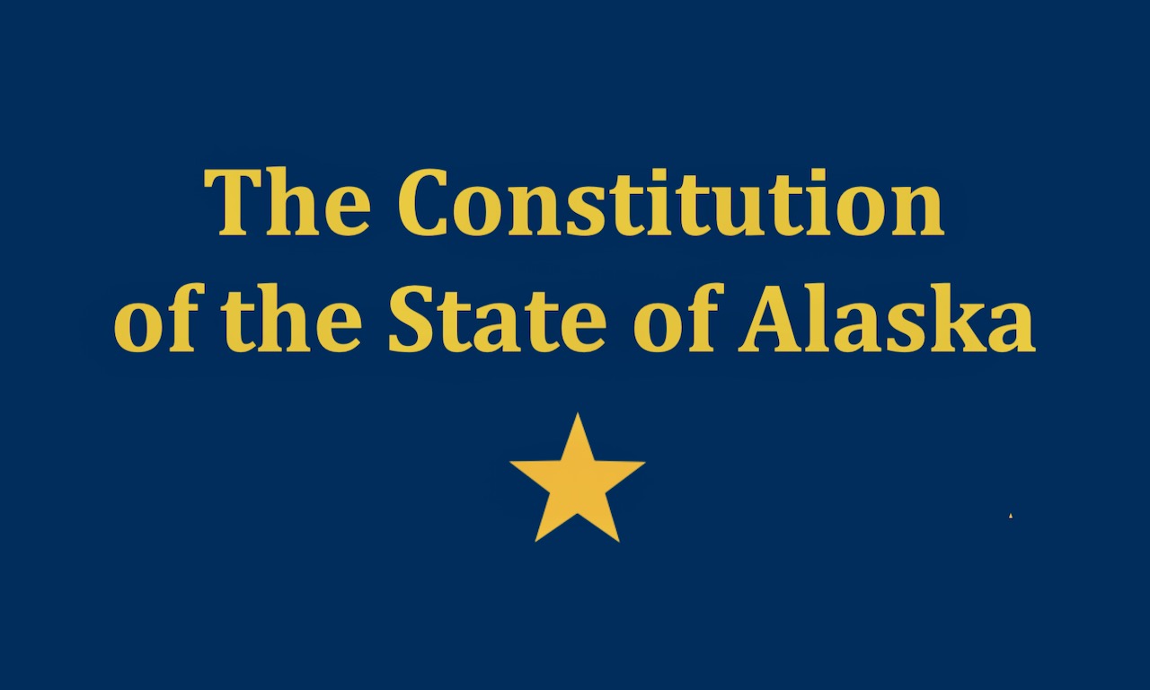 Alaska Constitution – Association of Alaska School Boards